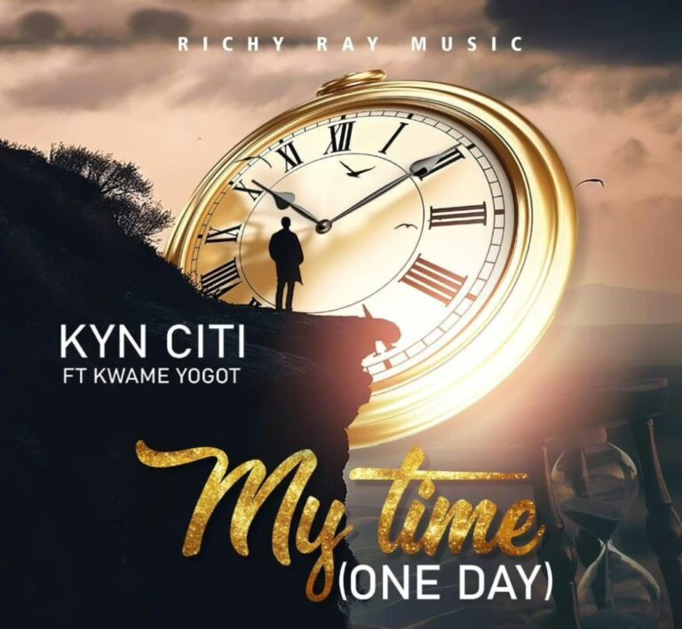 Kyn Citi – My Time (One Day) ft. Kwame Yogot | Vexnus.com